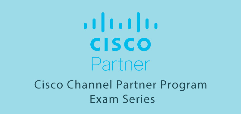 Cisco Channel Partner Program Series Update Cisco 500 210 Dumps